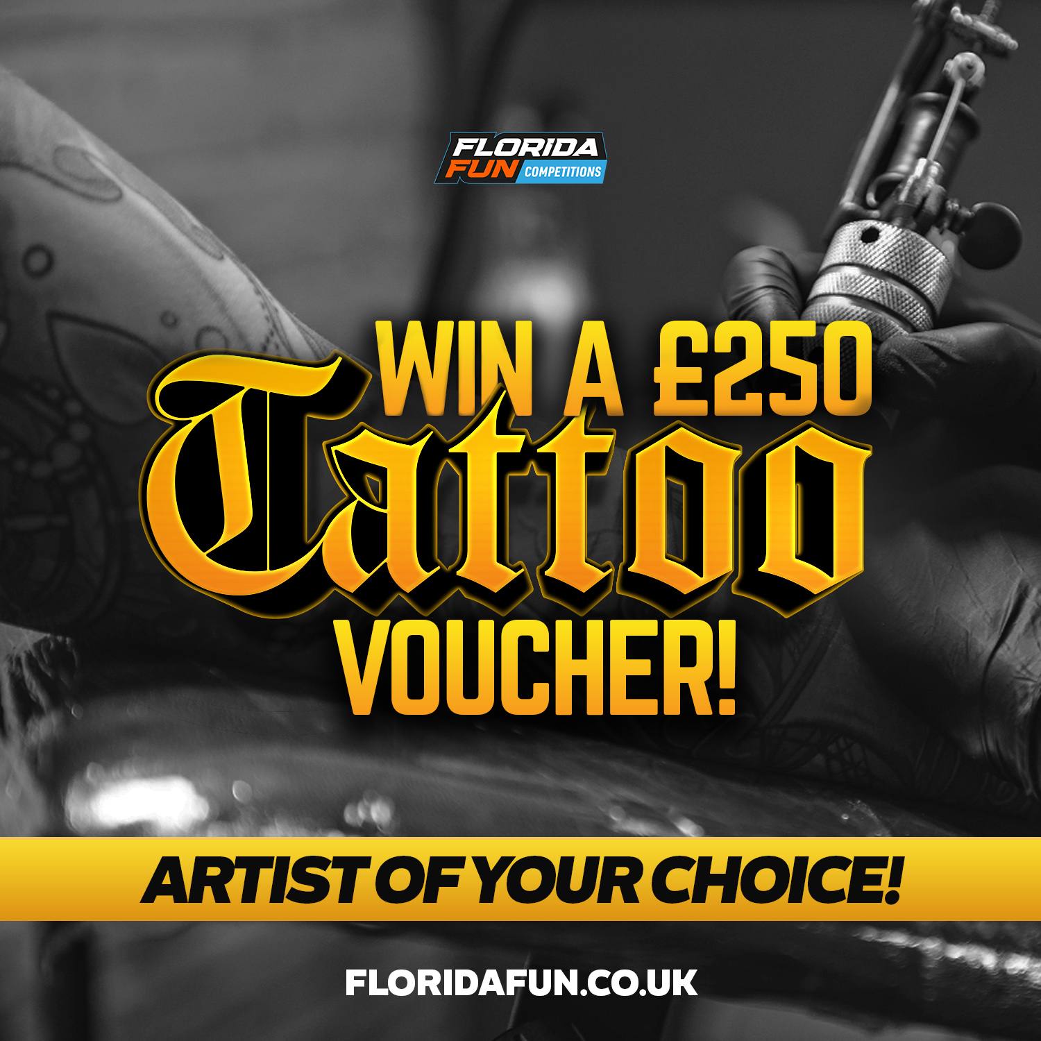 £250 Tattoo Voucher - FFC Competitions